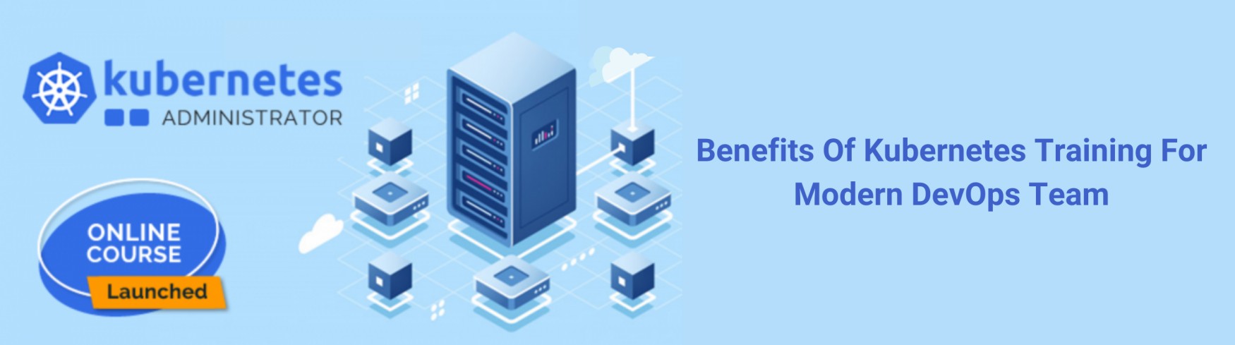 Benefits Of Kubernetes Training For Modern DevOps Team - Linux2Cloud ...